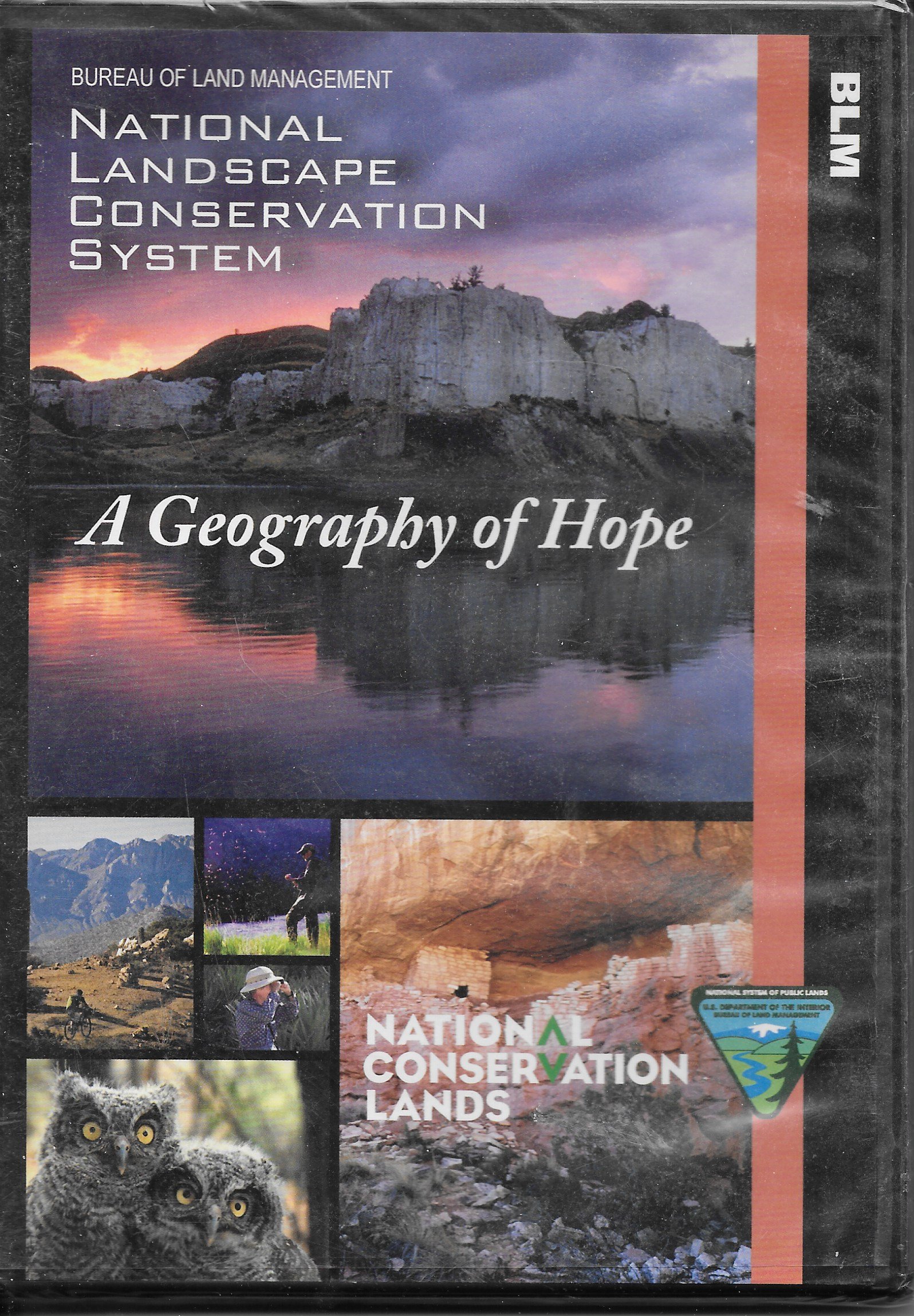 Bureau of Land Management National Lanscape Conservation System A Geography of Hope