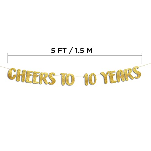 Cheers to 10 Years Gold Glitter Banner - 10th Anniversary and Birthday Party Decorations