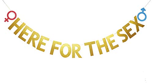 Here for The Sex Banner Gold Glitter Garland for Baby Shower Gender Reveal Party Supplies Decorations by Ucity