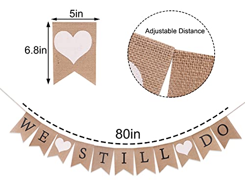 We Still Do Burlap Banner - Anniversary Party Decorations, Anniversary Banner, Wedding Anniversary Party Decorations Supplies, Photo Prop, Vow Renewal Banner