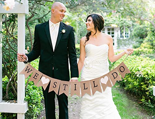 We Still Do Burlap Banner - Anniversary Party Decorations, Anniversary Banner, Wedding Anniversary Party Decorations Supplies, Photo Prop, Vow Renewal Banner