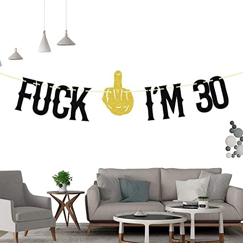 I’m 30 Years Old Banner, 30th Birthday Bunting Party Decor, Cheers to 30 Years ,Funny Thirty Years Old Birthday Party Decorations Black and Gold