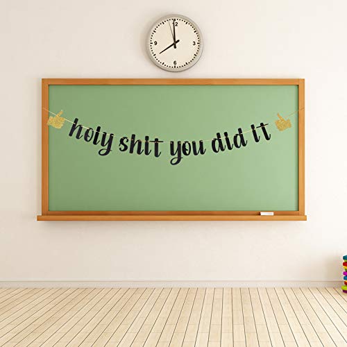 Black Glitter Holy Shit You Did It Banner - Congrats Grad Sign - Funny Graduation Banner - High School/College Graduation Party Decorations