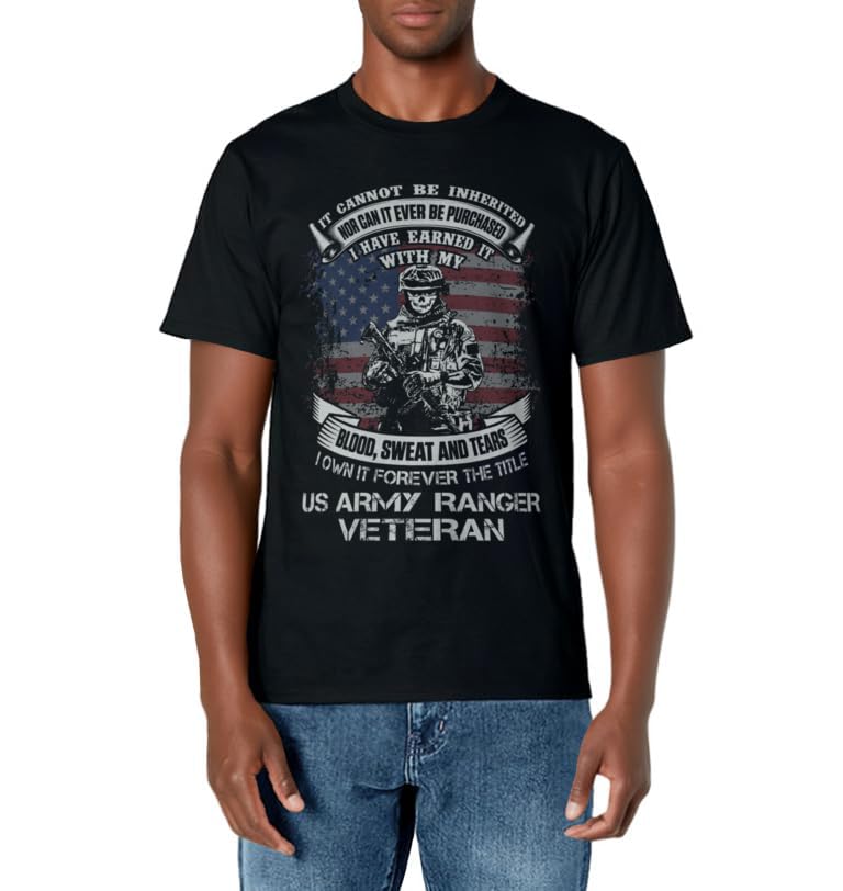 Own Forever The Title US Army Ranger Veteran Patriotic Vet T-Shirt