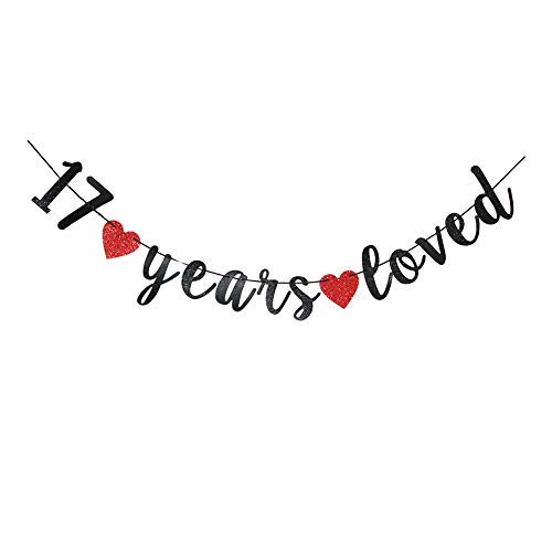 17 Years Loved Black Paper Sign for Boy/Girl's 17th Birthday Party Supplies, 17th Wedding Anniversary Party Decorations