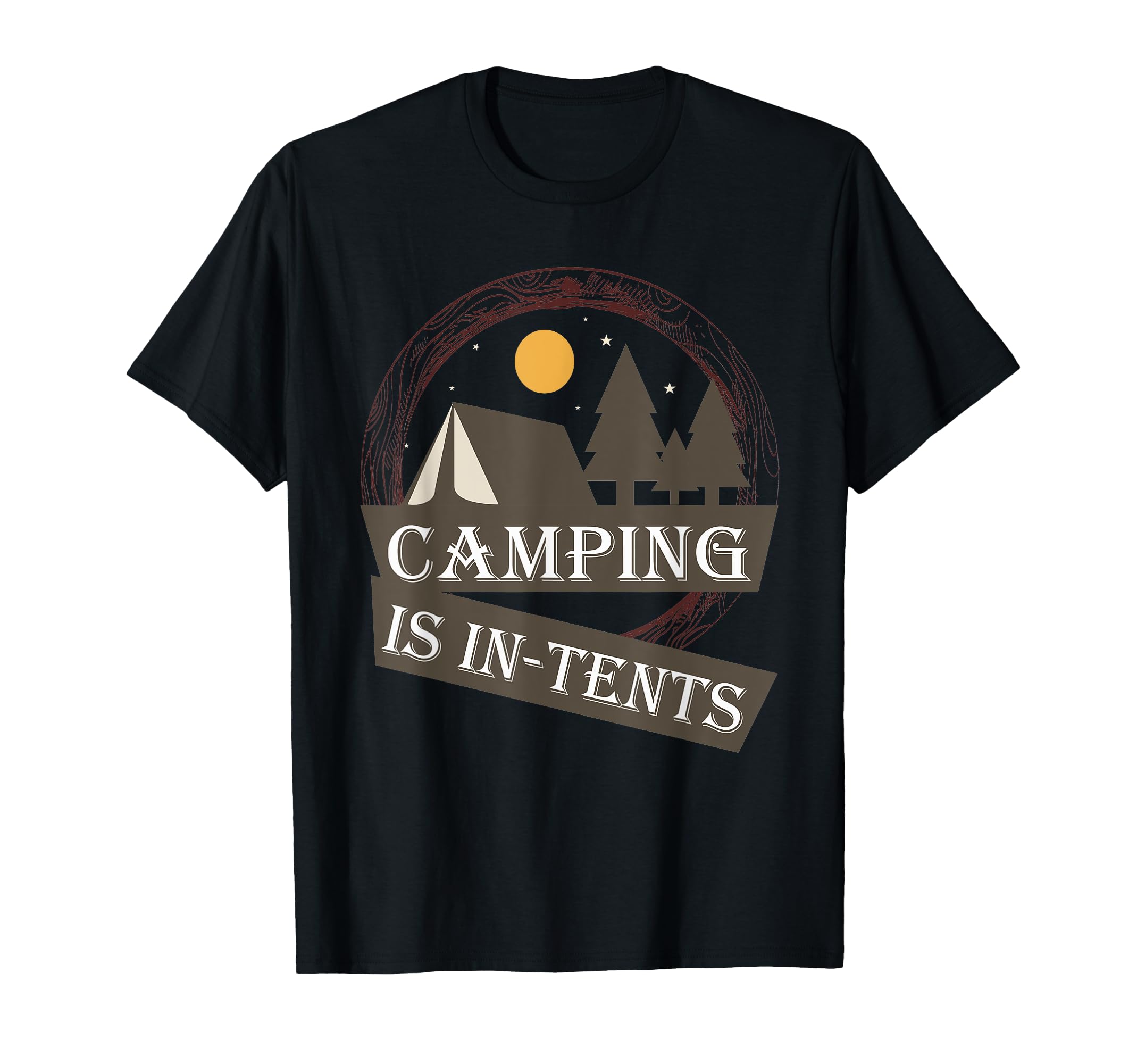 Camping is In Tents Tshirt Funny Camping Vintage Hiking Tee T-Shirt