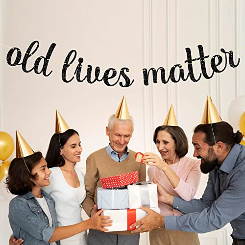 Old Lives Matter Banner, Black Glitter Retirement Bunting, 50th 60th Birthday Party Decór Supplies