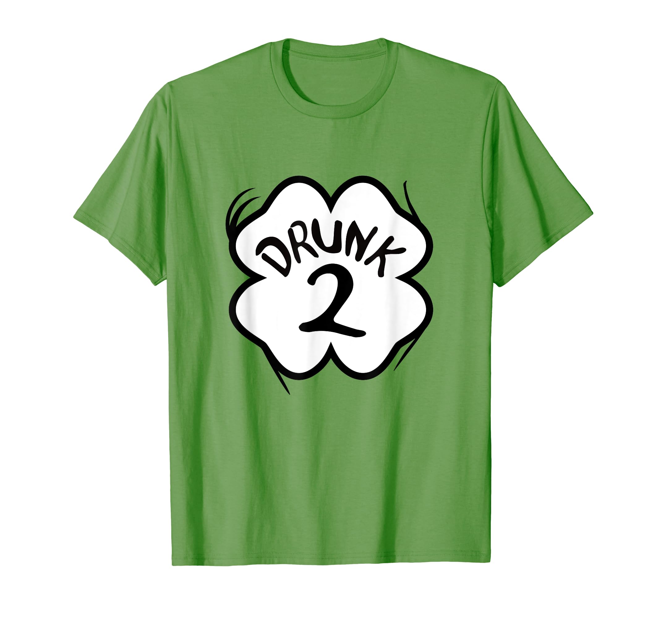 Drunk 2 St Pattys Day Green Tee Drinking Team Group Matching T-Shirt