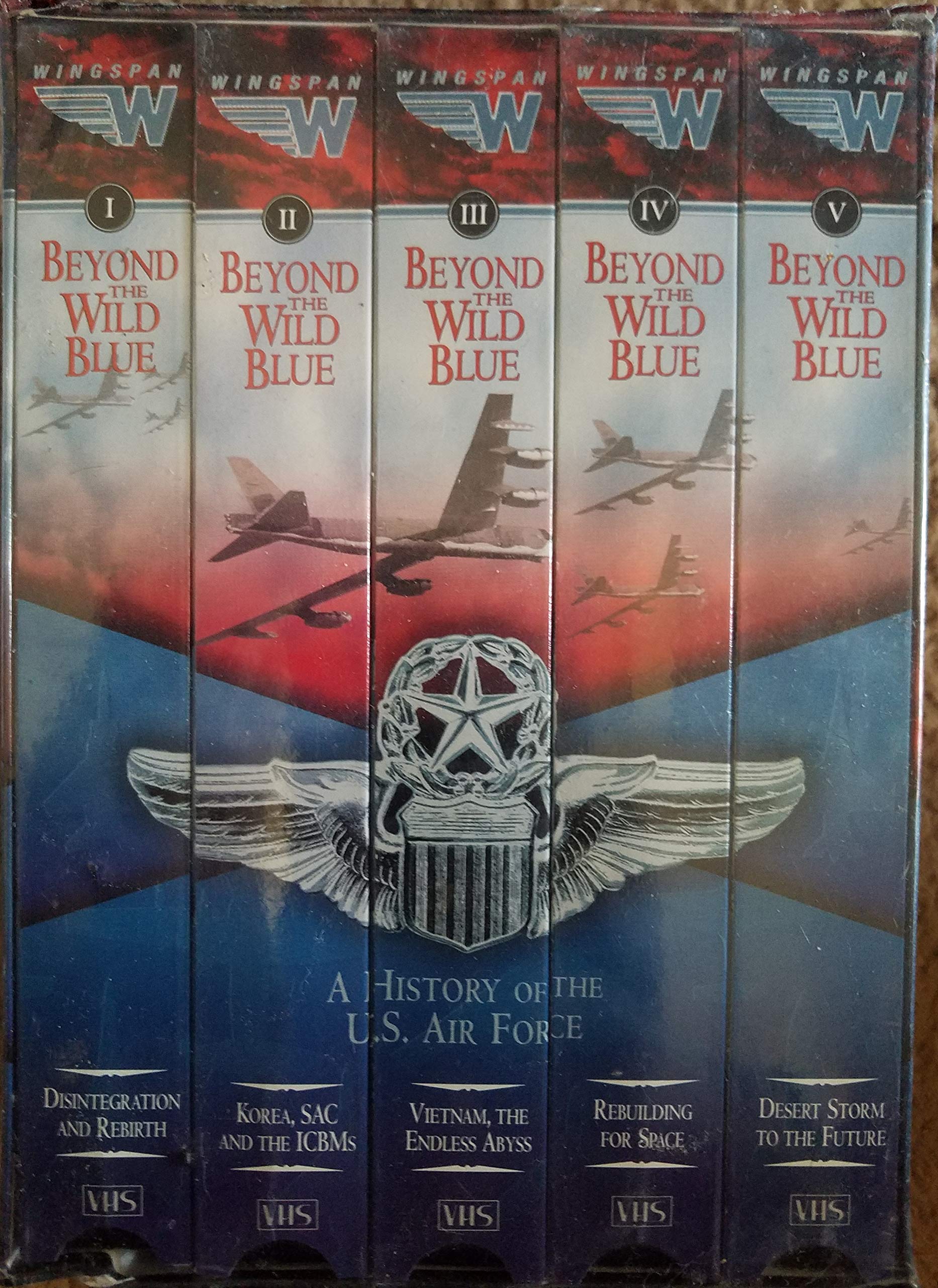 Wingspan Beyond the Wild Blue: A History of the U.S. Air Force (Korea, SAC, and the ICBMs, Vietnam, the Endless Abyss, Rebuilding for Space, Disintegration and Rebirth, Desert Storm and the Future)