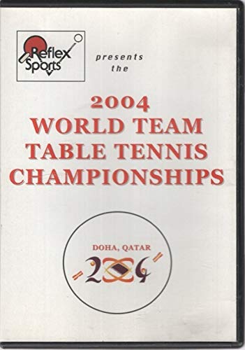 Reflex Sports Presents the 2004 World Team Table Tennis Championships, Group B, Doha, Qatar