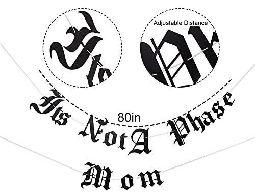 Its Not A Phase Mom - Old English Birthday Banner - Emo 30th Birthday Party Decoration (PHASE MOM)