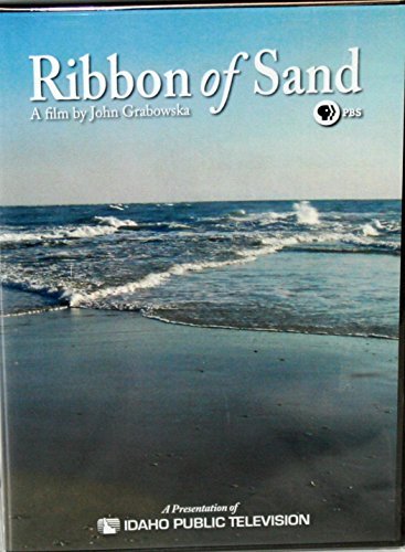 Ribbon of Sand: A Film by John Grabowska