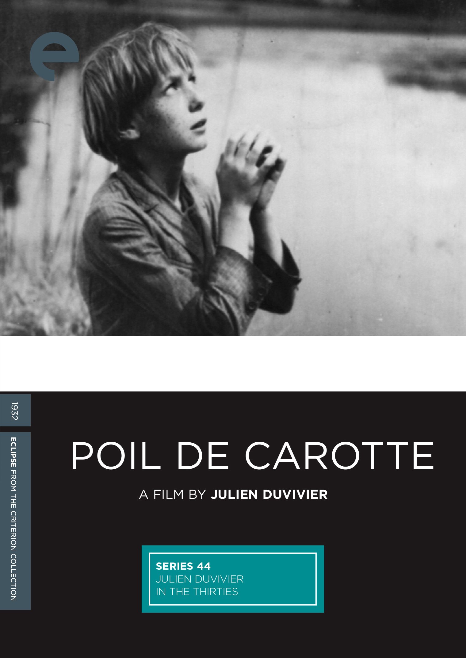 Eclipse Series 44: Julien Duvivier in the Thirties (DAVID GOLDER / POIL DE CAROTTE / LA TÊTE D UN HOMME / UN CARNET DE BAL) (The Criterion Collection) [DVD]