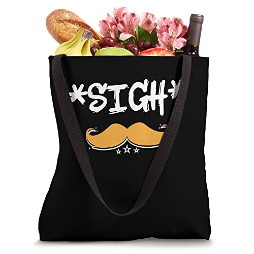 Sigh Sarcastic Dad Sarcasm Daddy Funny Parents Tote Bag