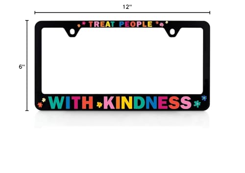 Treat People with Kindness Plastic License Plate Frame