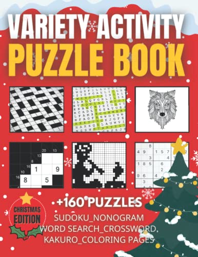 Stocking Stuffers for Adults : Variety Activity Puzzle Book Sudoku _ Nonogram _ Word Search _ Crossword _ Kakuro _ Coloring Pages ( +160 Puzzles ) ( Christmas Edition )