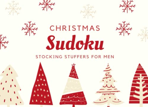 Stocking Stuffers for Men: Christmas Sudoku: 72 Sudoku Puzzles with Solutions, 3 Difficulty Levels, Keep The Brain Activity in Christmas, Perfect Gift for Men (Stocking Stuffers for Adults)