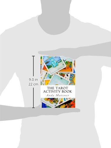 The Tarot Activity Book: A Collection of Creative and Therapeutic Ideas for the Cards