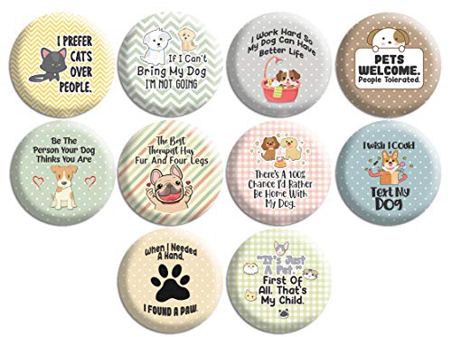 Creanoso Fun Pet Owner Pinback Button Badges - Stocking Stuffers Premium Quality Gift Ideas for Children, Teens, & Adults - Corporate Giveaways & Party Favors