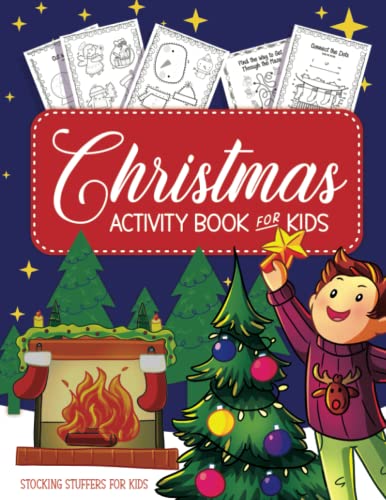 Christmas Activity Book for Kids | Stocking Stuffers for Kids: Scissors Skills, Mazes, Dot to Dot, Coloring Pages and Many More!