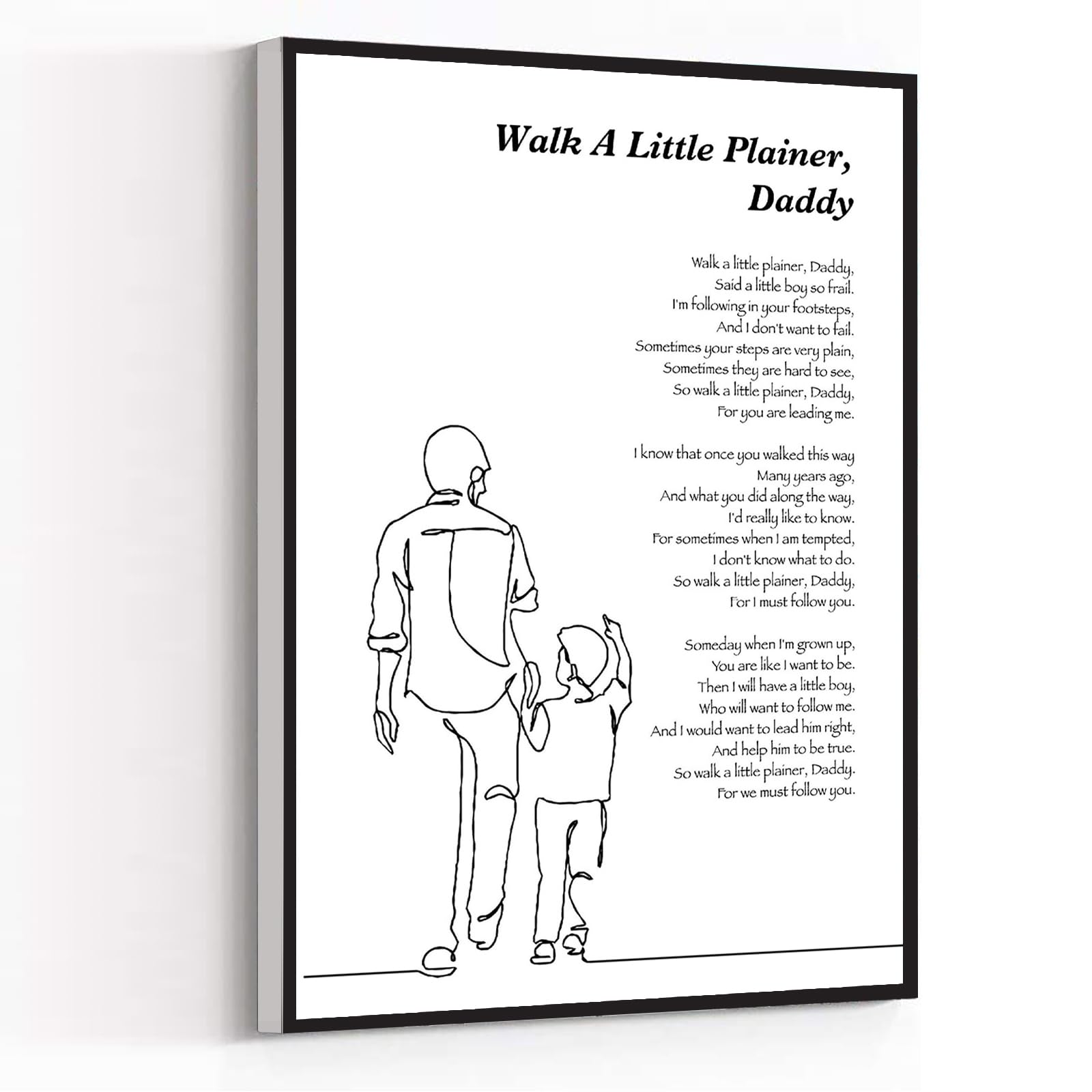 CANVAS WALL ART,farmhouse bathroom decor,art wall decor,Walk a little plainer Daddy Gift for Him Dad Husband Father's Day Poem for dads,(8x12inch) Wooden Framed art wall decor bedroom room decor