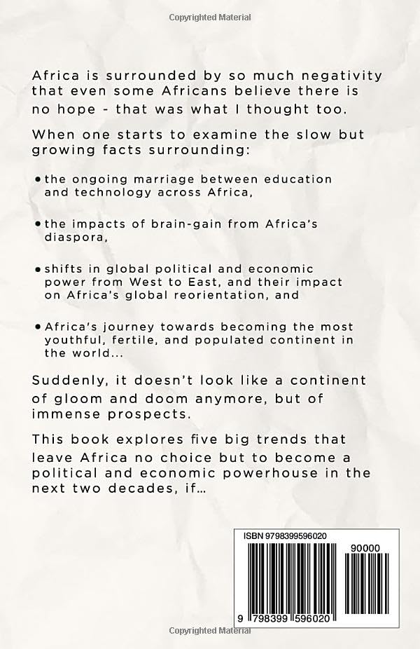 2045 - The Year Africa Conquers The World: Why Africa Will Be a Powerhouse in Two Decades