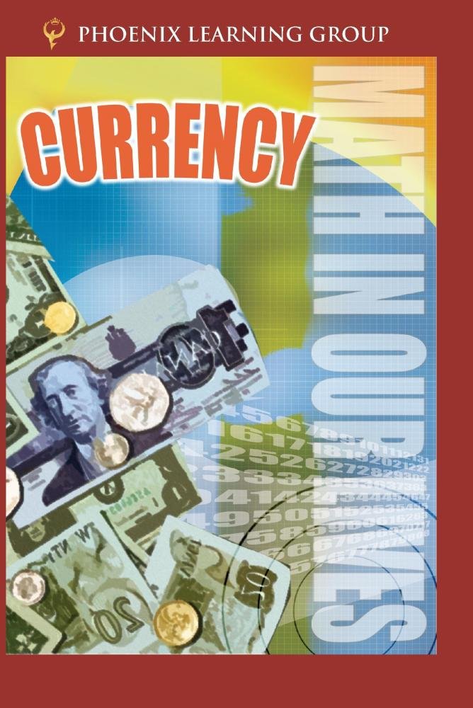 Math in Our Lives: Currency