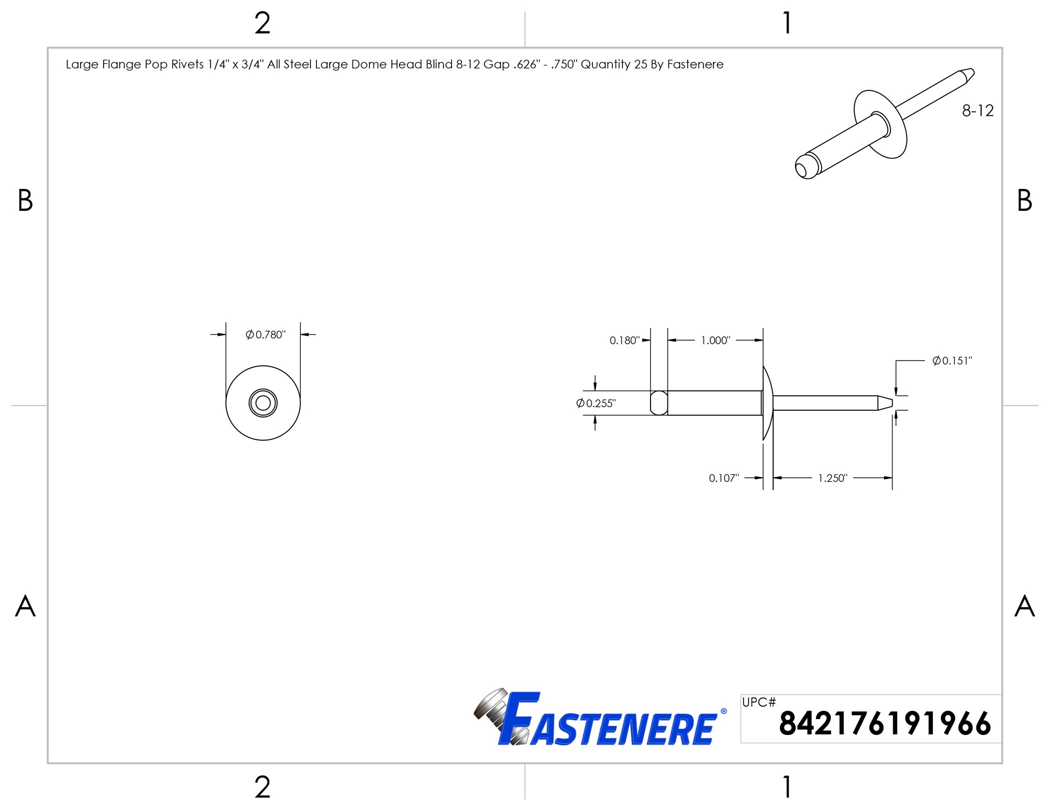 Large Flange Pop Rivets 1/4" x 3/4" All Steel Large Dome Head Blind 8-12 Gap .626" - .750" Quantity 25 by Fastenere