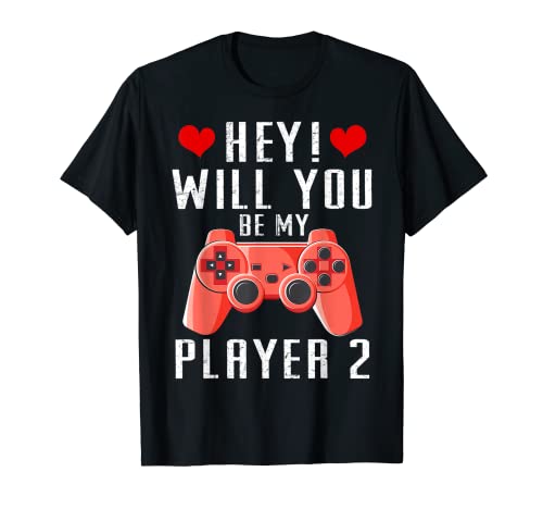 Will You Be My Player 2 Video Games Valentine Gift T-Shirt