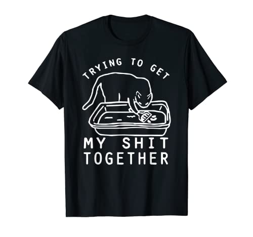 Trying To Get My Shit Together Vintage Funny Cat Lover T-Shirt