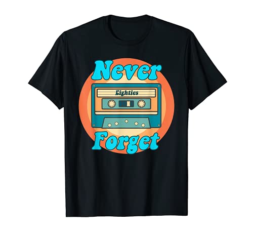 Never Forget Eighties Vintage Cassette Tape Stocking Stuffer T-Shirt
