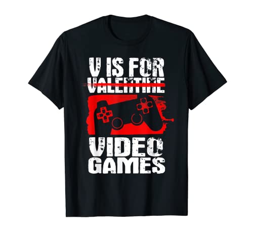 Funny Anti Valentines Day Video Games, Gamer, Boys Gift, Men T-Shirt