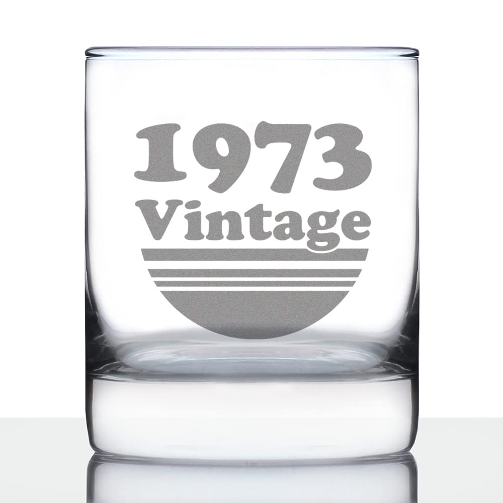 Vintage 1973 Whiskey Rocks Glass - 52nd Birthday Gifts for Men & Women Turning 52 - Old Fashioned Bday Decor - 10.25 oz