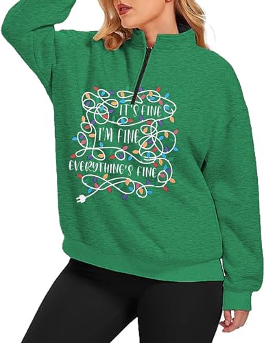 iliheyov Christmas Sweatshirts Women I'm Fine Everything is Fine Sweatshirt Light Long Sleeve Pullover Half Zip Top (P5, Large)