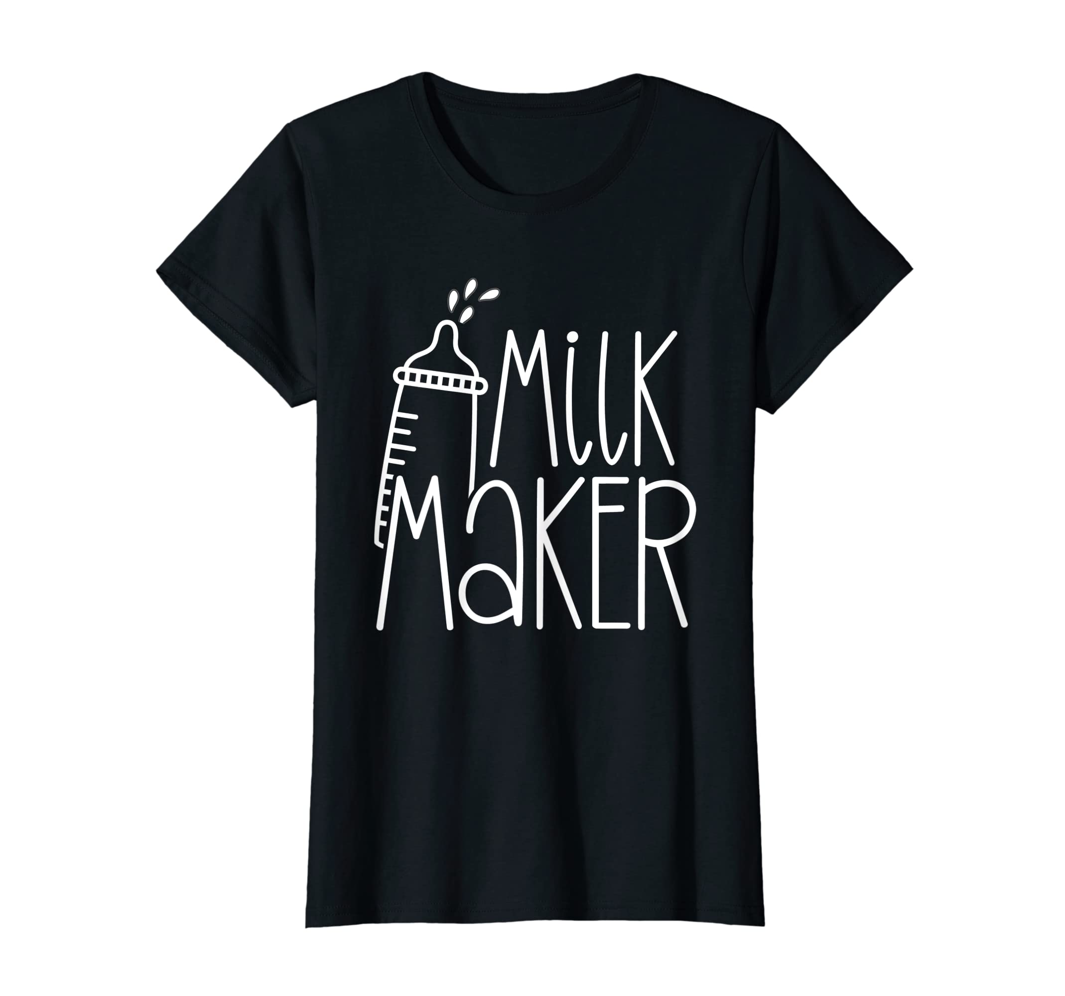 Womens Funny Breast-Feeding Shirt, Milk Maker T-Shirt