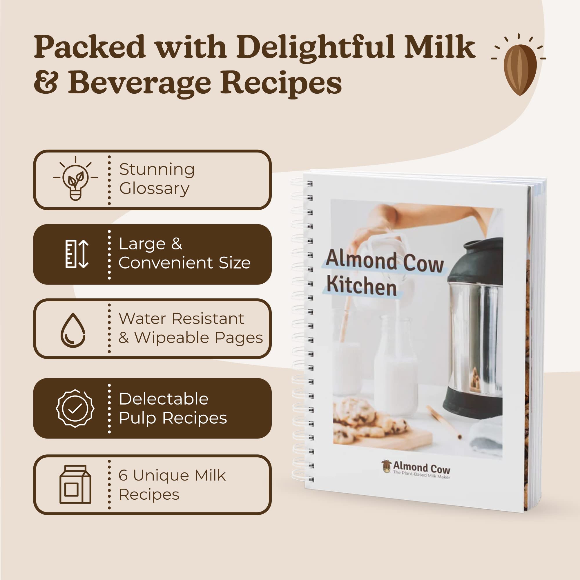 Almond Cow Kitchen Recipe Book, Vegan Cookbook Recipes for Nut Milk Maker, Plant Based Cookbook For Keto, Paleo, & Vegetarian Diets, Drink Recipes For Nut Milk Machine, Ring-Bound, 35 Recipes