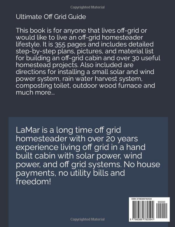 Ultimate Off Grid Guide: 20 Years Off Grid Experience Inside!