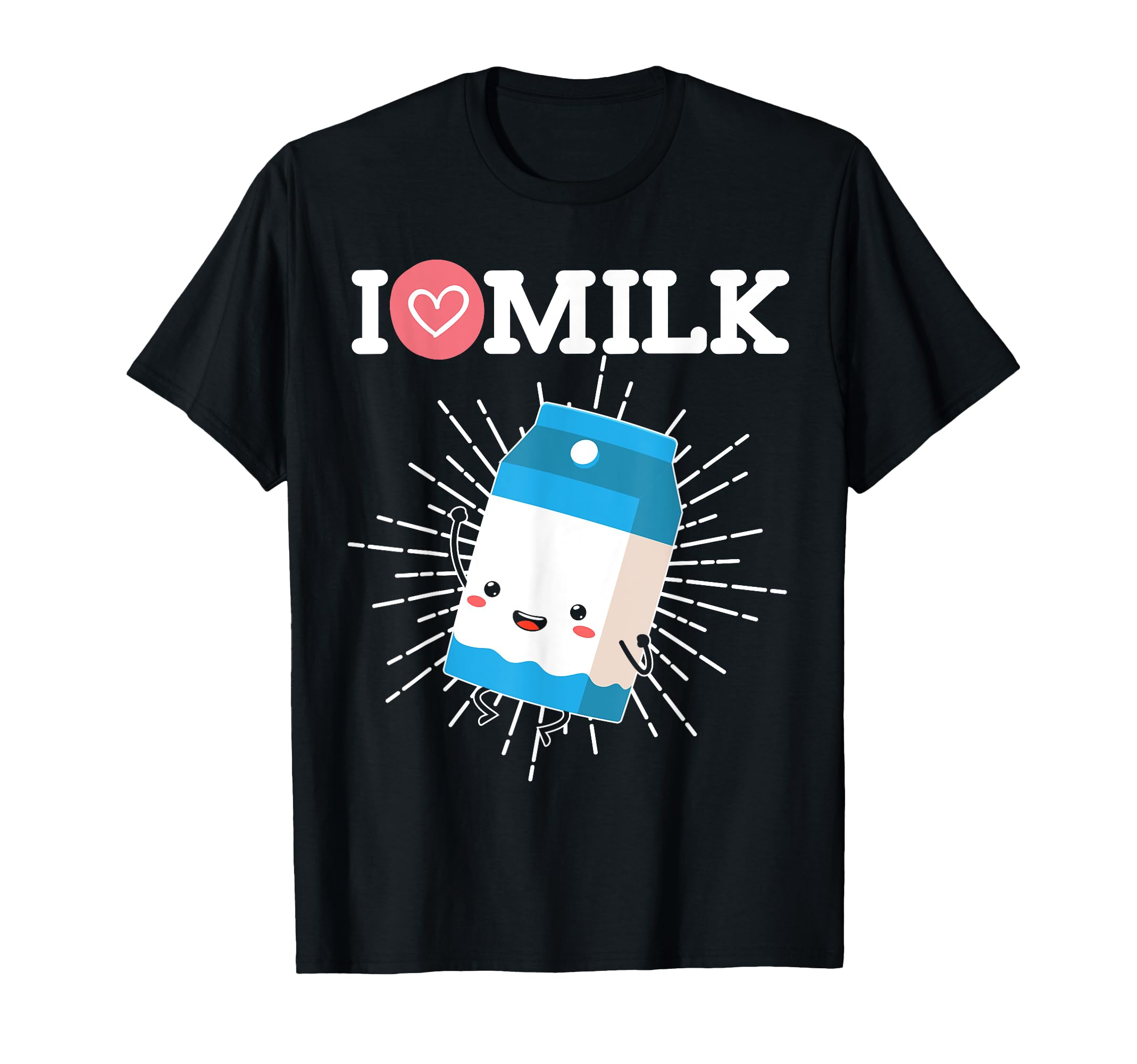I Love Milk for a Funny Milk Maker Milk Novelty Fan T-Shirt