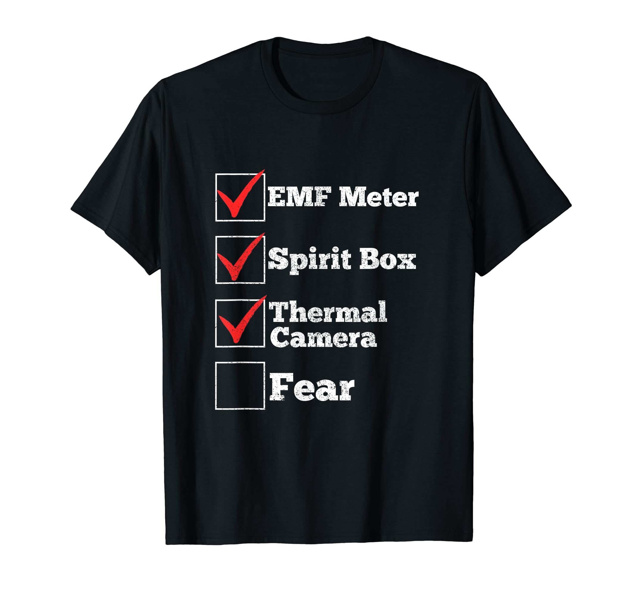 Funny Ghost Hunter Shirt for Paranormal Investigators
