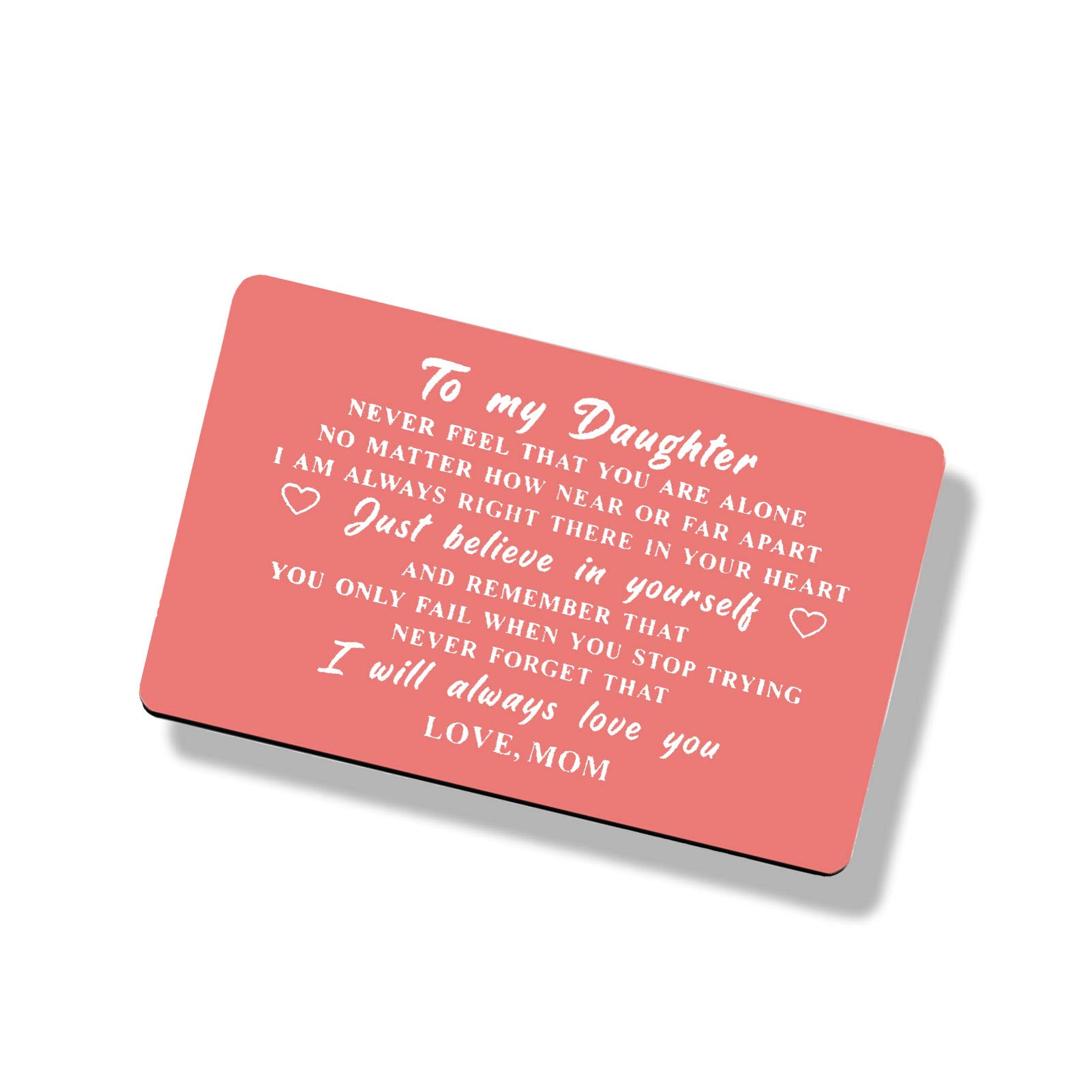 Daughter Gifts Daughter Inspirational Gifts Metal Wallet Card Insert Daughter Wedding Card Daughter Birthday Christmas Graduation Gifts Mom Loves Daughter Gifts Just Believe in Yourself