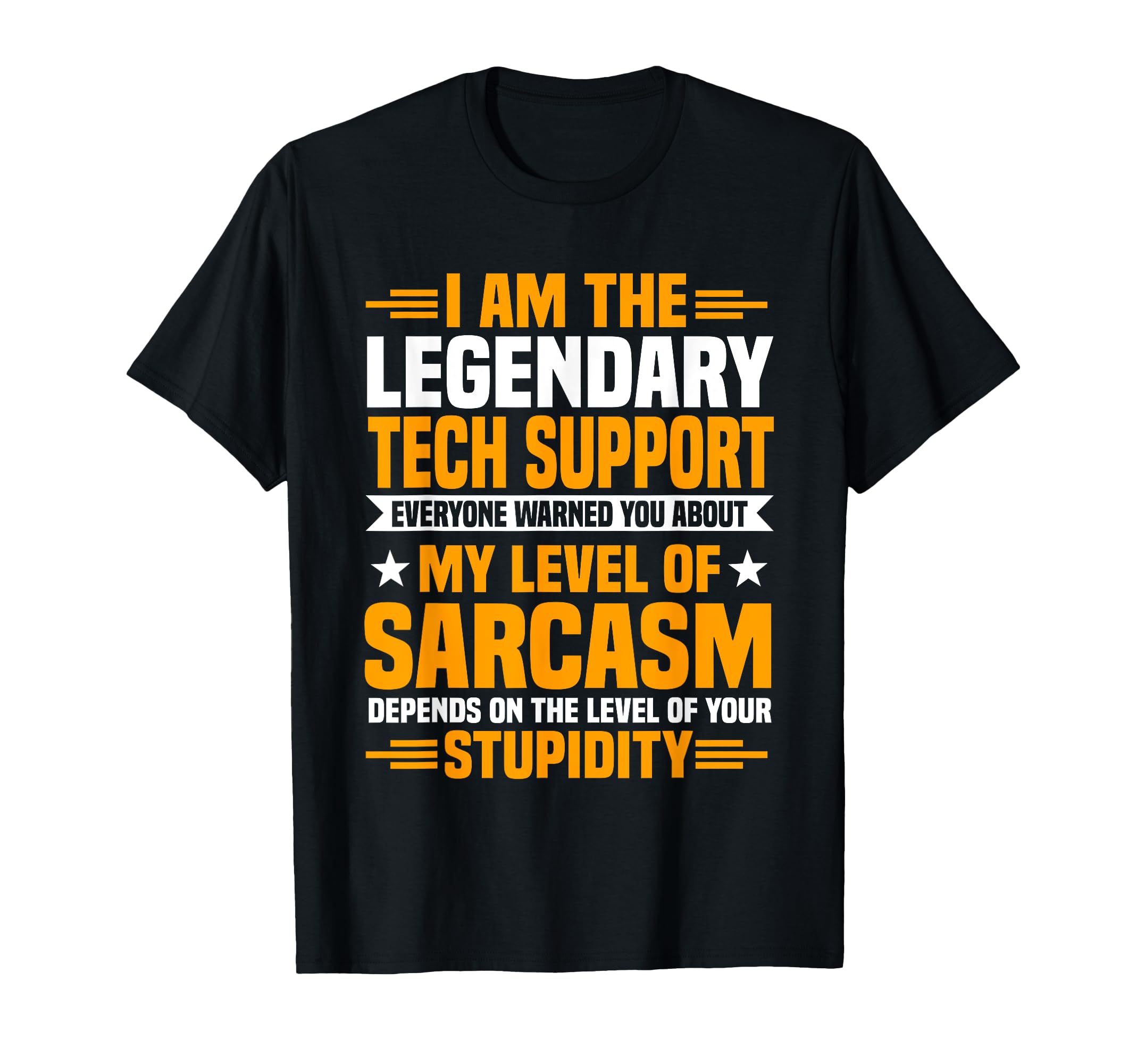 Tech Support Help Desk IT Call Center Level Of Sarcasm T-Shirt
