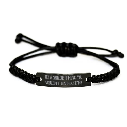 It's a Sailor Thing You Wouldn't. Black Rope Bracelet, Sailor Engraved Bracelet, Beautiful Gifts for Sailor from Friends, Office Gifts, Secret Santa Gifts, Gifts for Coworkers, for