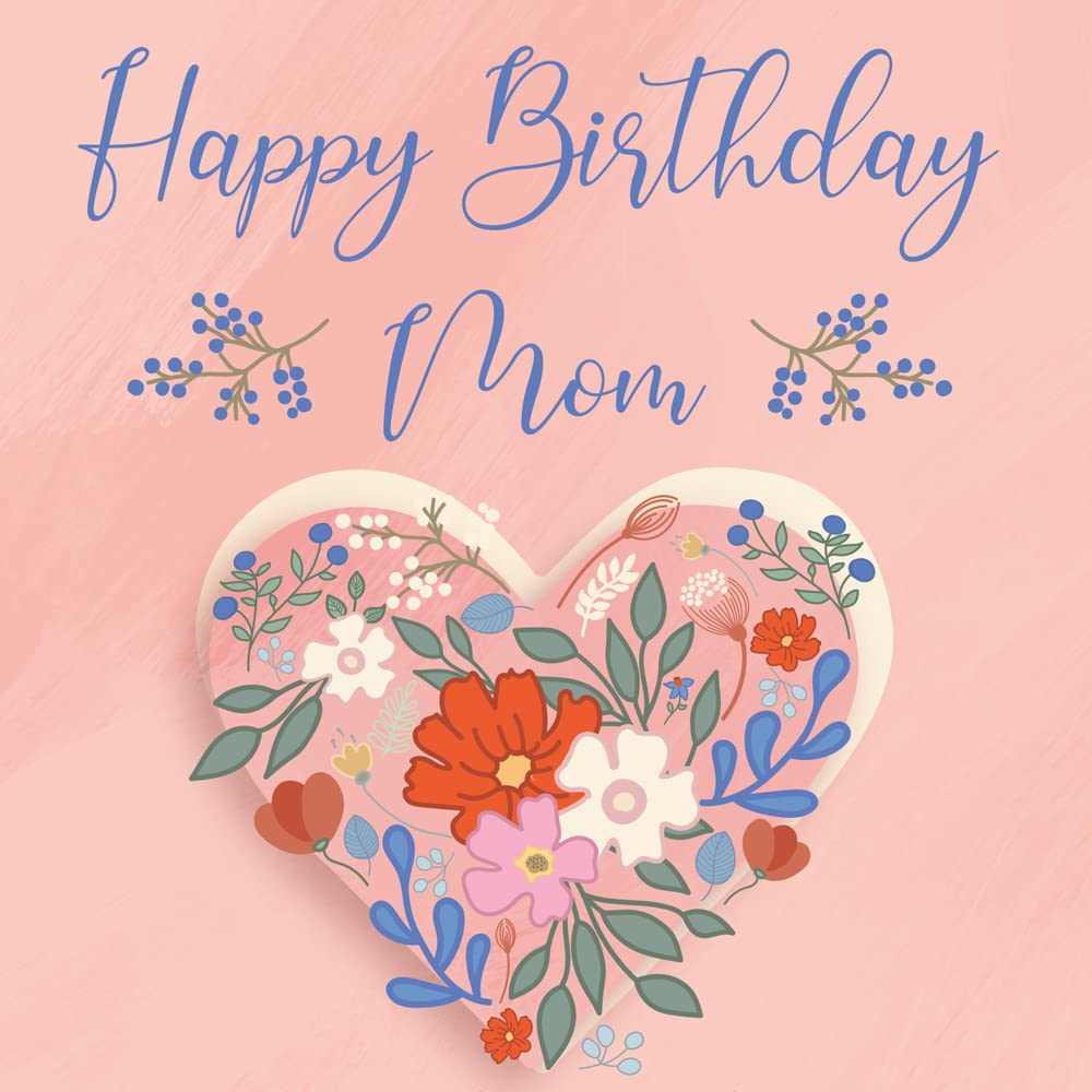 Prime Greetings Heartfelt Birthday Card For Mom (Mother), Made in America, Eco-Friendly, Thick Card Stock with Premium Envelope 5in x 7.75in, Packaged in Protective Mailer
