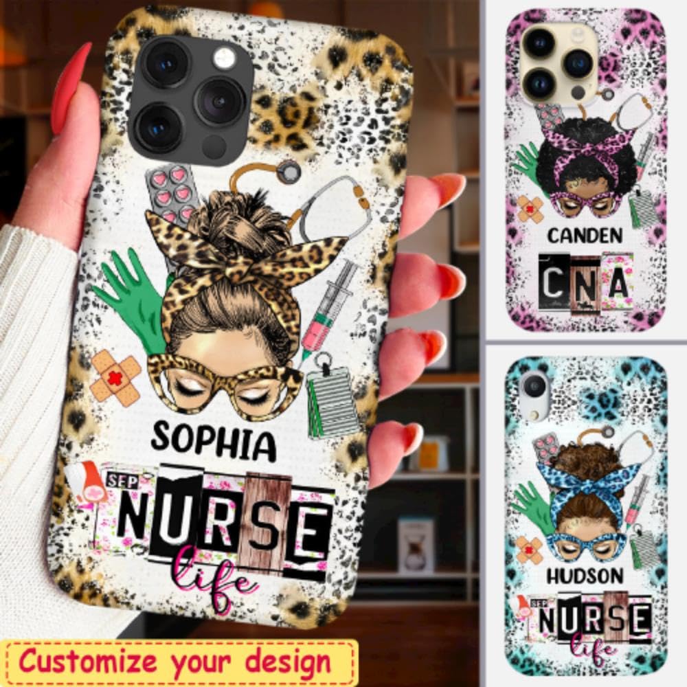 Messy Bun Nurse, CNA, CMA, Doctor - Nurse Life Scrubs Nurse Day Personalized Phone case Multicolor