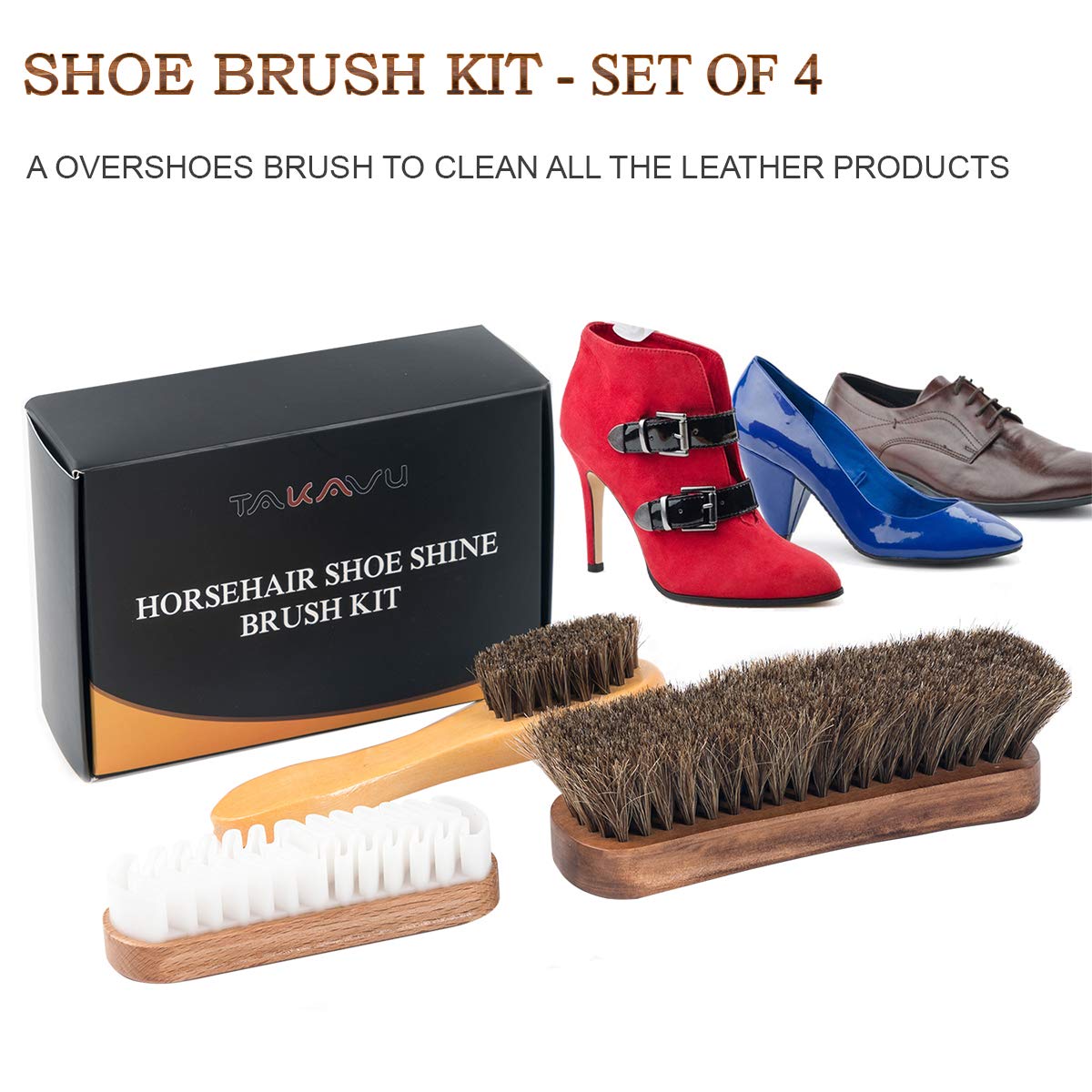 TAKAVU Shoe Shine Brushes Kit (4PCS) - 100% Soft Horsehair Bristles Brush, Polish Applicator, Crepe Suede Shoes Brush, Microfiber Buffing Cloth for Shoes, Leather, Boot, Cloth, Bag