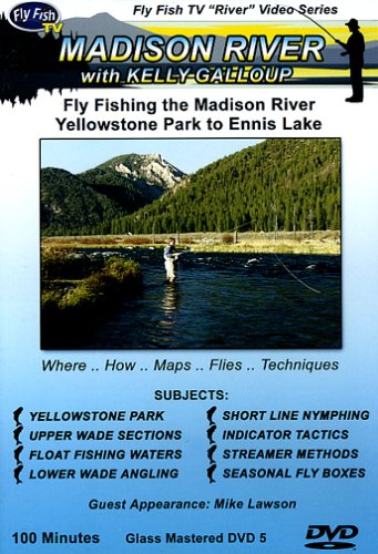 Madison River with Kelly Galloup