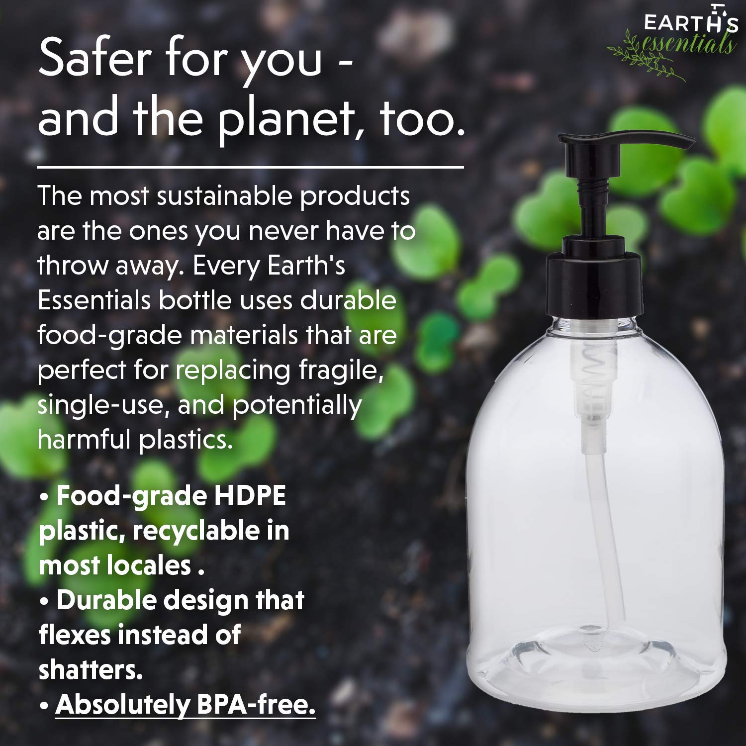 (4 Pack with Patented Screw-On Funnel) Earth's Essentials Versatile 16 Ounce PET Plastic Refillable Designer Pump Bottles. Excellent Liquid Hand Soap, Lotion, Shampoo and Massage Oil Dispensers