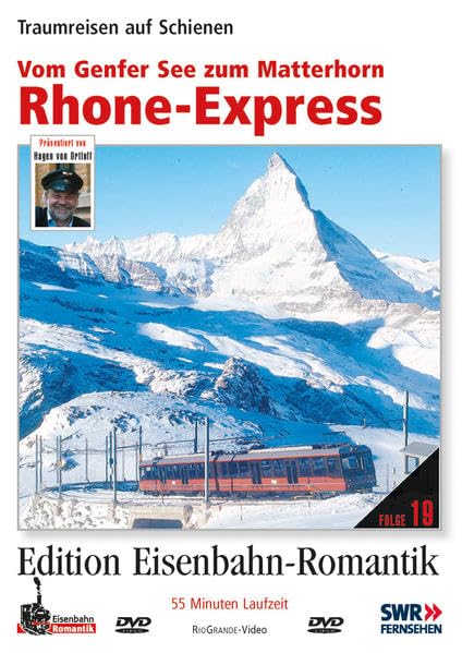Rhone-Express - Vom Genfer See zum Matterhorn - Traumreisen auf Schienen - Edition Eisenbahn-Romantik - Rio Grande [DVD]