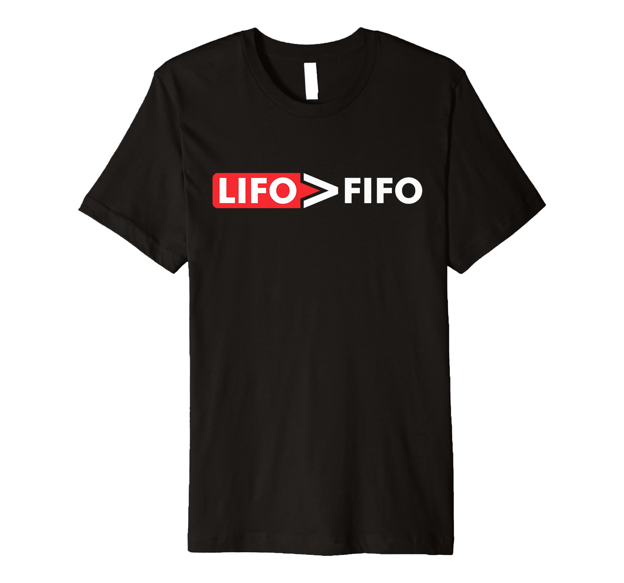 LIFO > FIFO Accountant Controller CPA Bookkeeper Funny Cute Premium T-Shirt