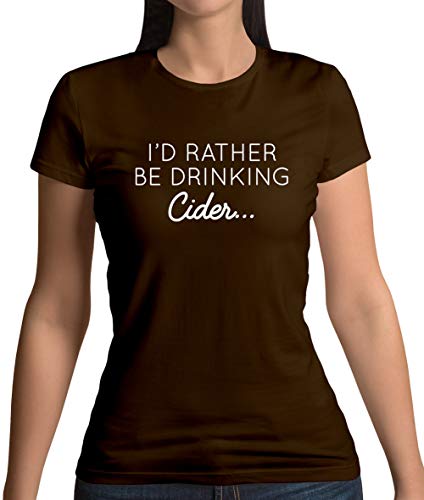 Dressdown I'd Rather Be Drinking Cider - Womens Crewneck T-Shirt - Dark Chocolate - XXL